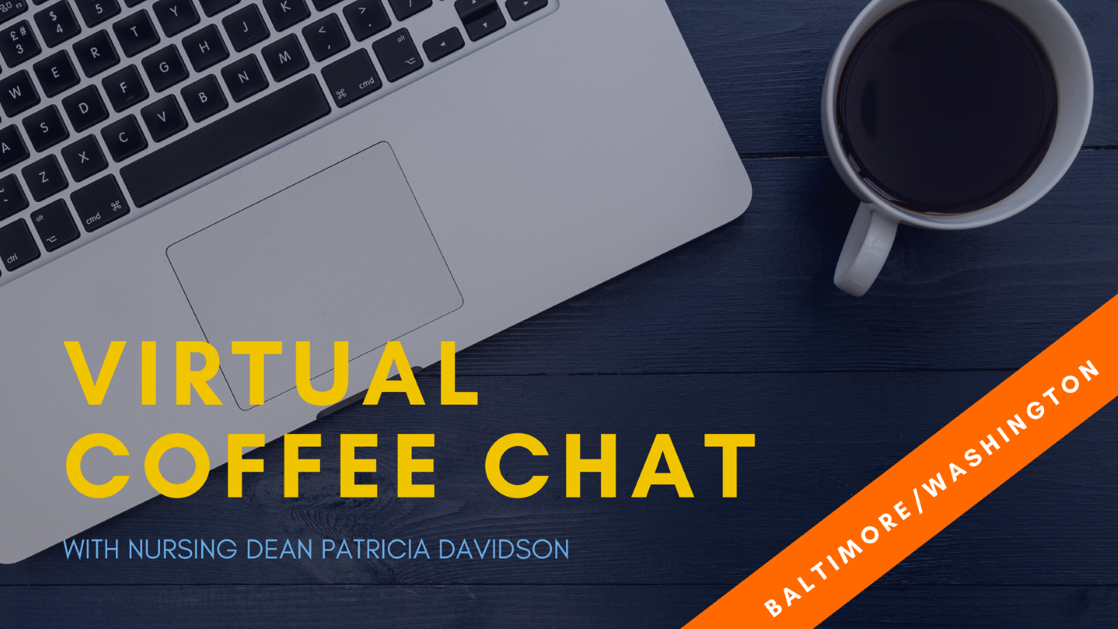 Virtual Coffee Chat with Nursing Dean Davidson - Baltimore/Washington ...