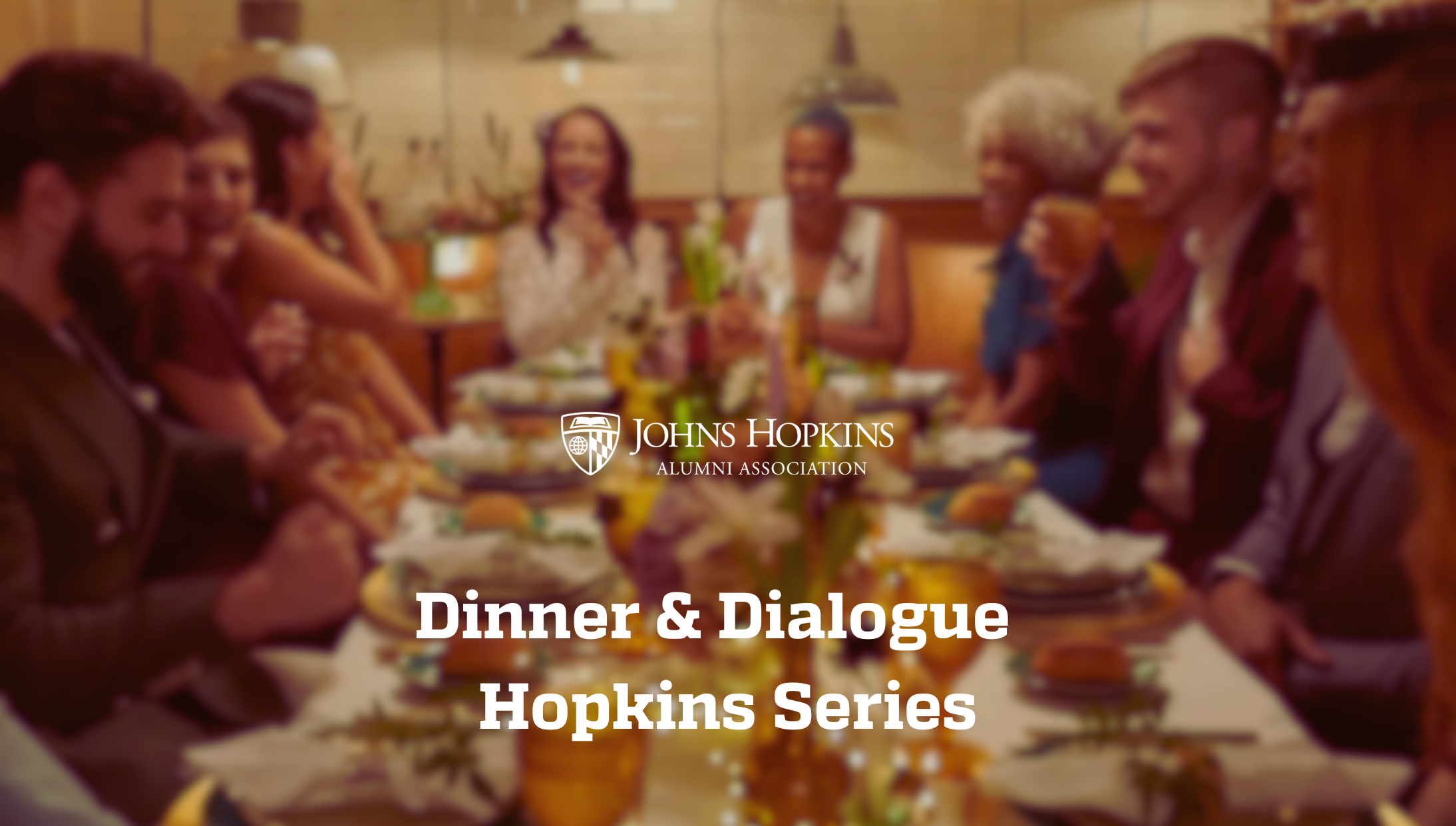 Dinner & Dialogue Hopkins Series: Semester in D.C. | Johns Hopkins Events