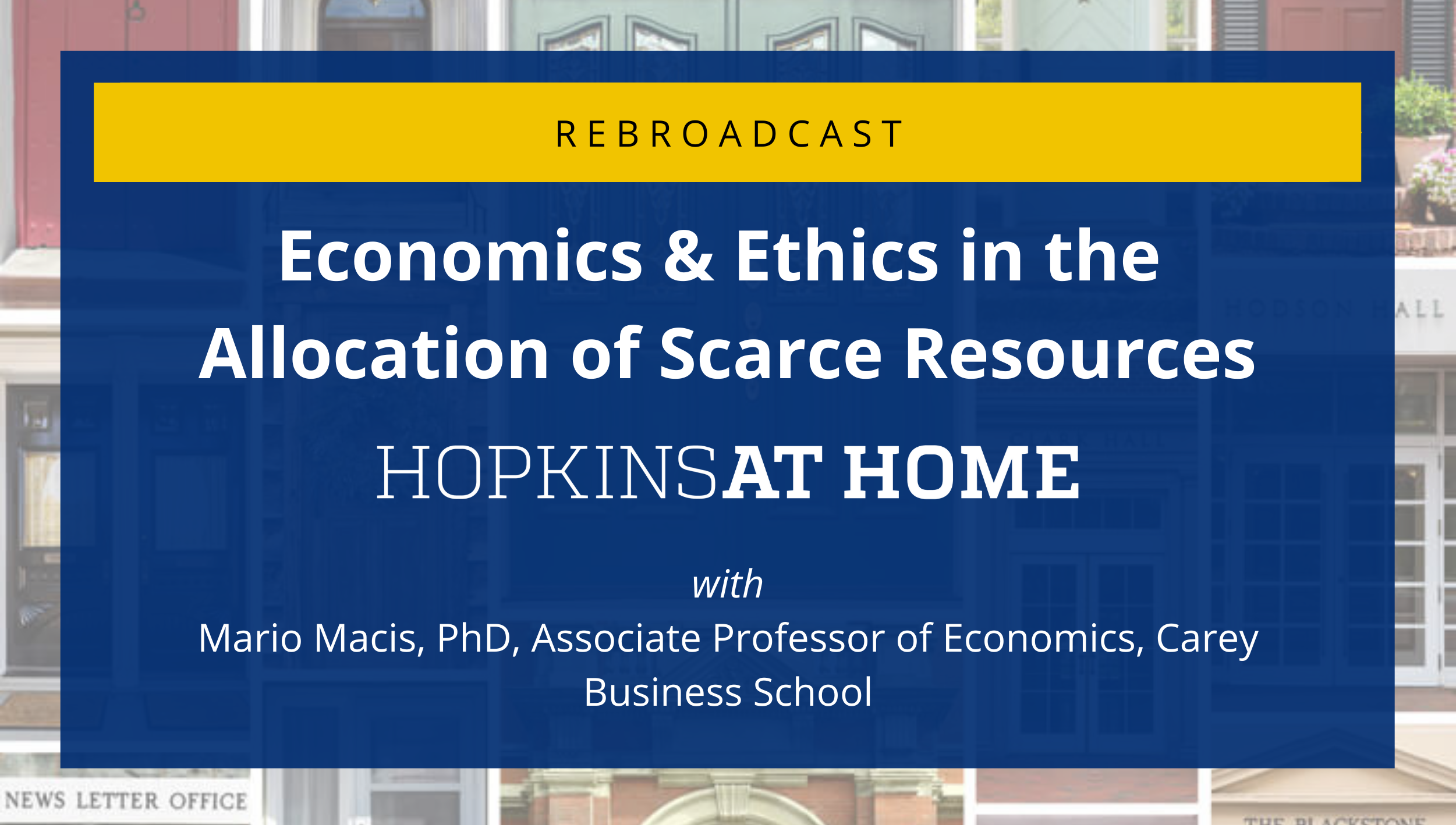 Economics & Ethics in the Allocation of Scarce Resources | Johns ...
