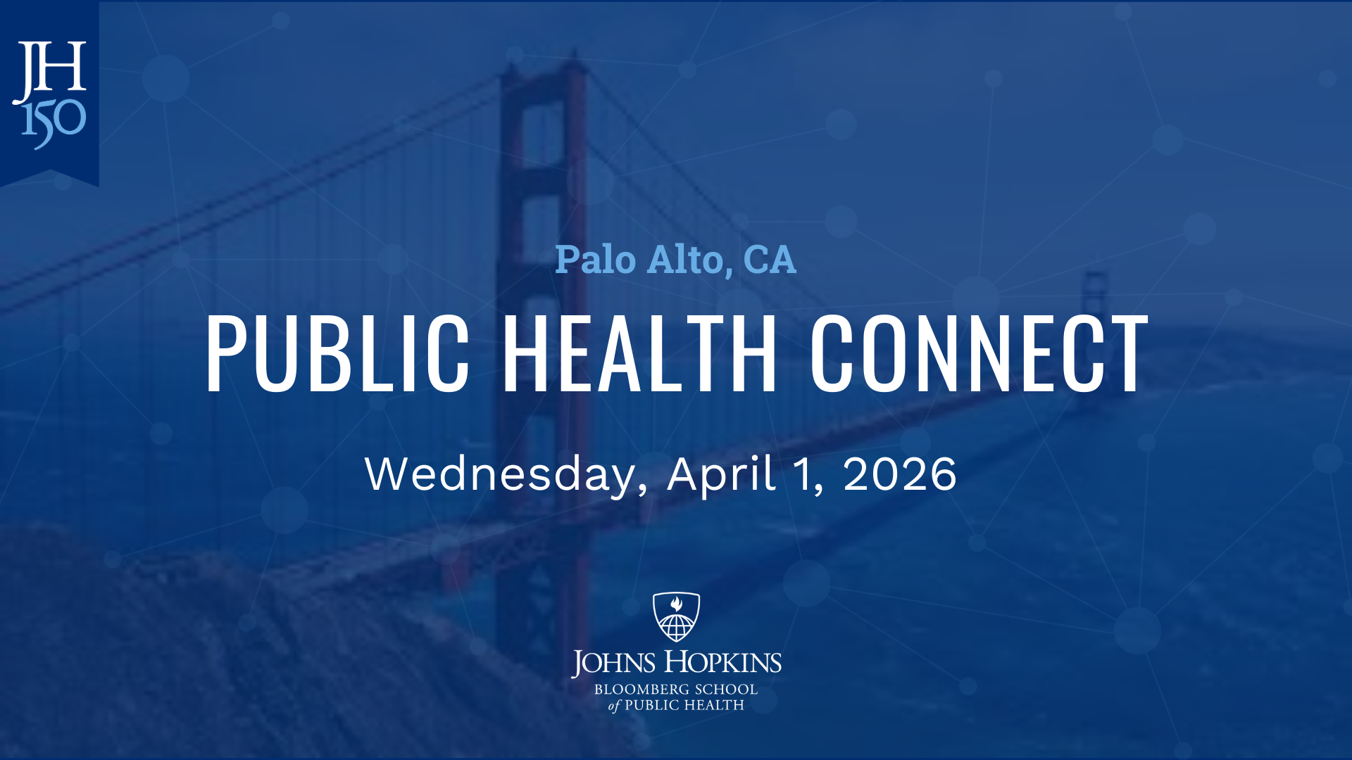 Public Health Connect: Palo Alto | Johns Hopkins Events