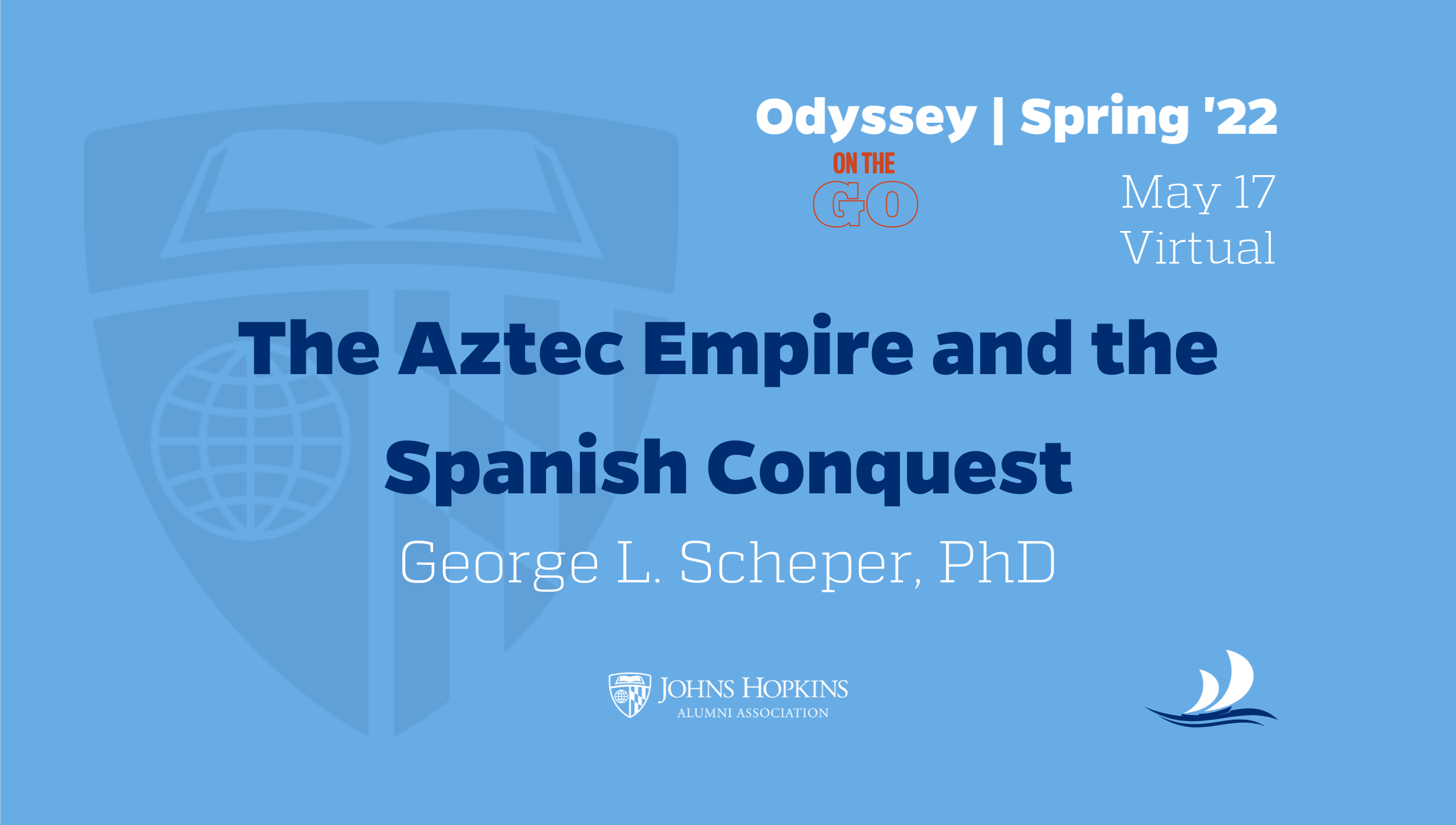 The Aztec Empire and the Spanish Conquest | Johns Hopkins Events